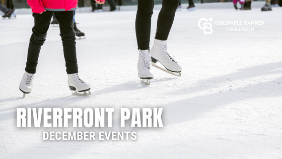 Riverfront Park December Events | Coldwell Banker Tomlinson