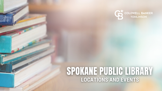 Spokane Public Library Locations and Events | Coldwell Banker Tomlinson
